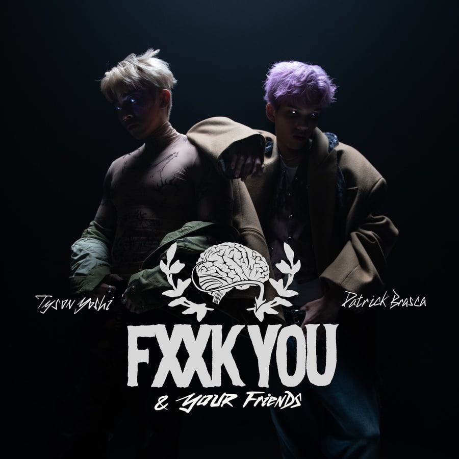 Tyson Yoshi / 派偉俊 Patrick Brasca - F**k You & Your Friends｜派台歌｜my903.com