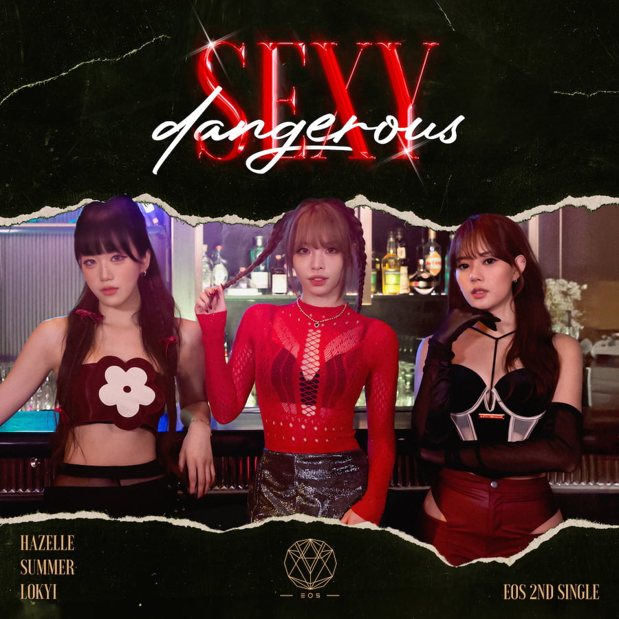 EOS - Sexy Dangerous｜派台歌｜my903.com